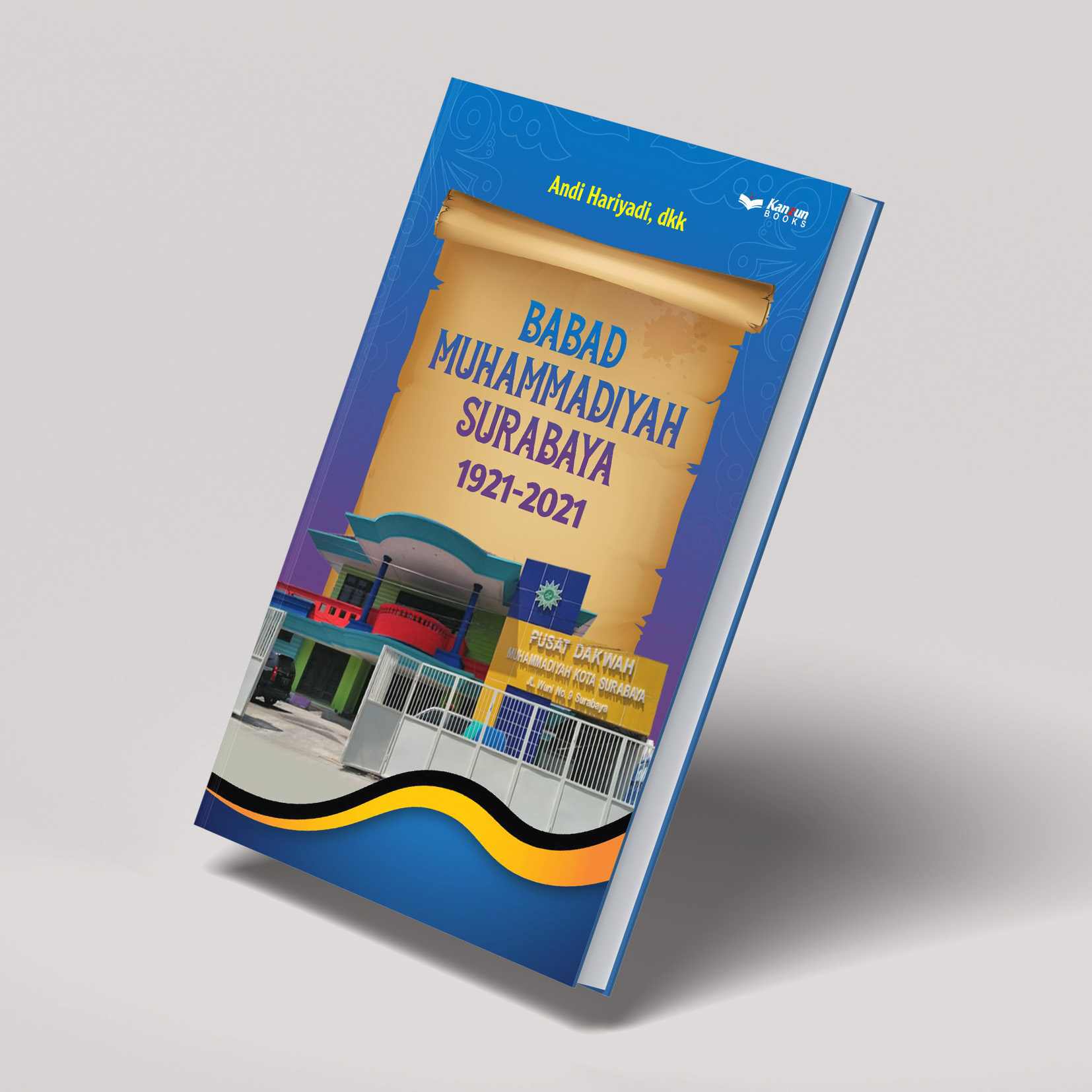 Babad Muhammadiyah Surabaya: 1921-2021 – Kanzun Books
